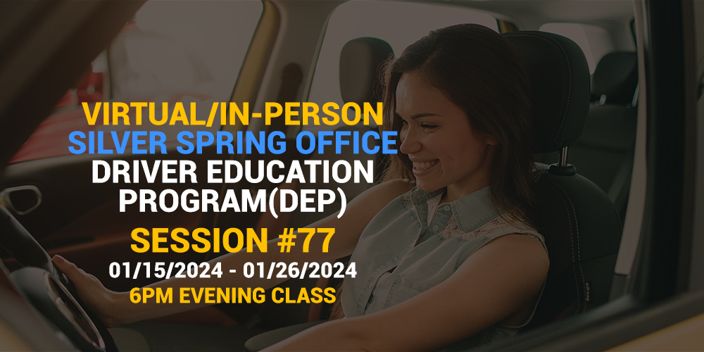 Online Driver Education Program - Session 77 Silver Spring | Jan.15 ...